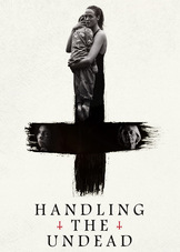 Handling the Undead: Stream, Blu-ray, 4K UHD oder DVD - VIDEOBUSTER