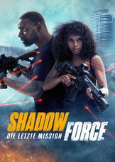 Shadow Force: Stream, Blu-ray, 4K UHD oder DVD - VIDEOBUSTER