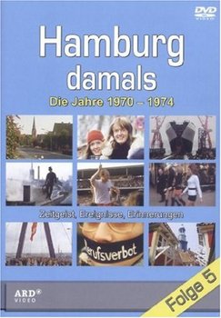 Hamburg damals - Folge 5 - Die Jahre 1970 - 1974: Blu-ray, 4K UHD, DVD leihen - VIDEOBUSTER