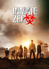 Inmate Zero: Stream, Blu-ray, 4K UHD oder DVD - VIDEOBUSTER