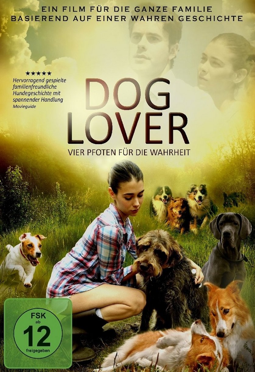 Dog Lover - Für das Leben eines Hundes: DVD oder Blu-ray leihen - VIDEOBUSTER.de