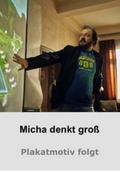 Micha denkt groß: DVD, Blu-ray, 4K UHD leihen - VIDEOBUSTER