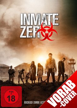 Inmate Zero: DVD oder Blu-ray leihen - VIDEOBUSTER.de