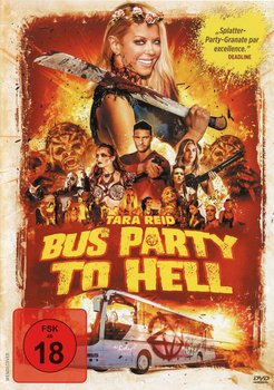 Bus Party to Hell: Stream, Blu-ray, 4K UHD oder DVD - VIDEOBUSTER