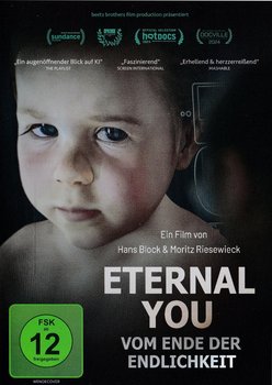 Eternal You - Vom Ende der Endlichkeit: Stream, Blu-ray, 4K UHD oder DVD - VIDEOBUSTER