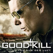 Good Kill: DVD, Blu-ray oder VoD leihen - VIDEOBUSTER.de