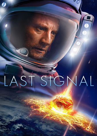 Last Signal: Stream, Blu-ray, 4K UHD oder DVD - VIDEOBUSTER