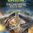Mega Shark vs. Mechatronic Shark: DVD oder Blu-ray leihen - VIDEOBUSTER.de
