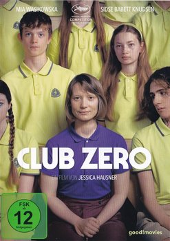 Club Zero: Stream, Blu-ray, 4K UHD oder DVD - VIDEOBUSTER