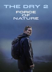 The Dry 2 - Force of Nature: Stream, Blu-ray, 4K UHD oder DVD - VIDEOBUSTER